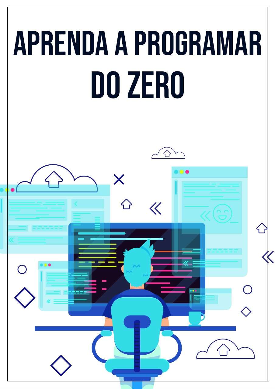 Aprenda a programar do ZERO.