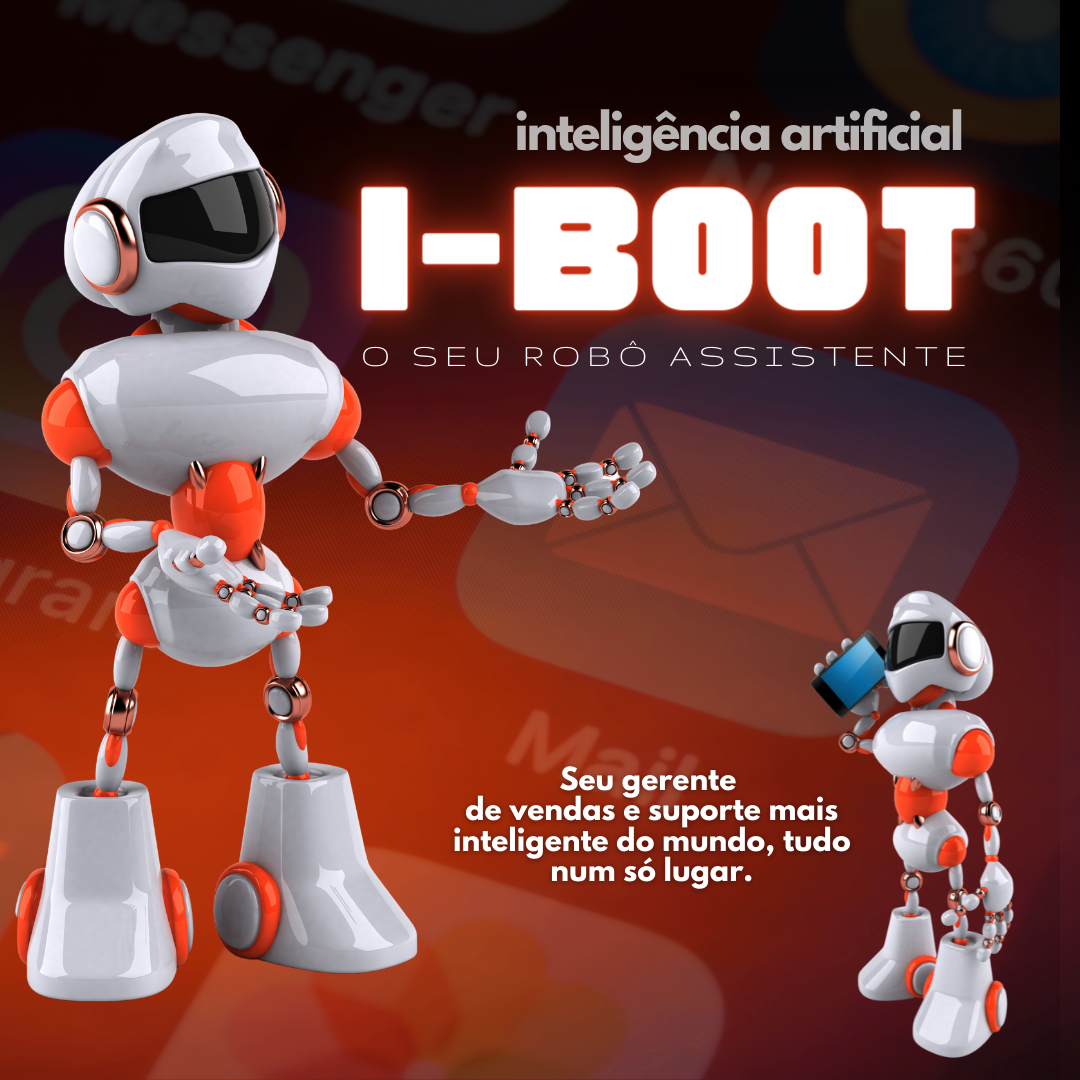 I-BOOT O SEU ROBÔ ASSISTENTE - Inteligência Artificial Seu Gerente ...