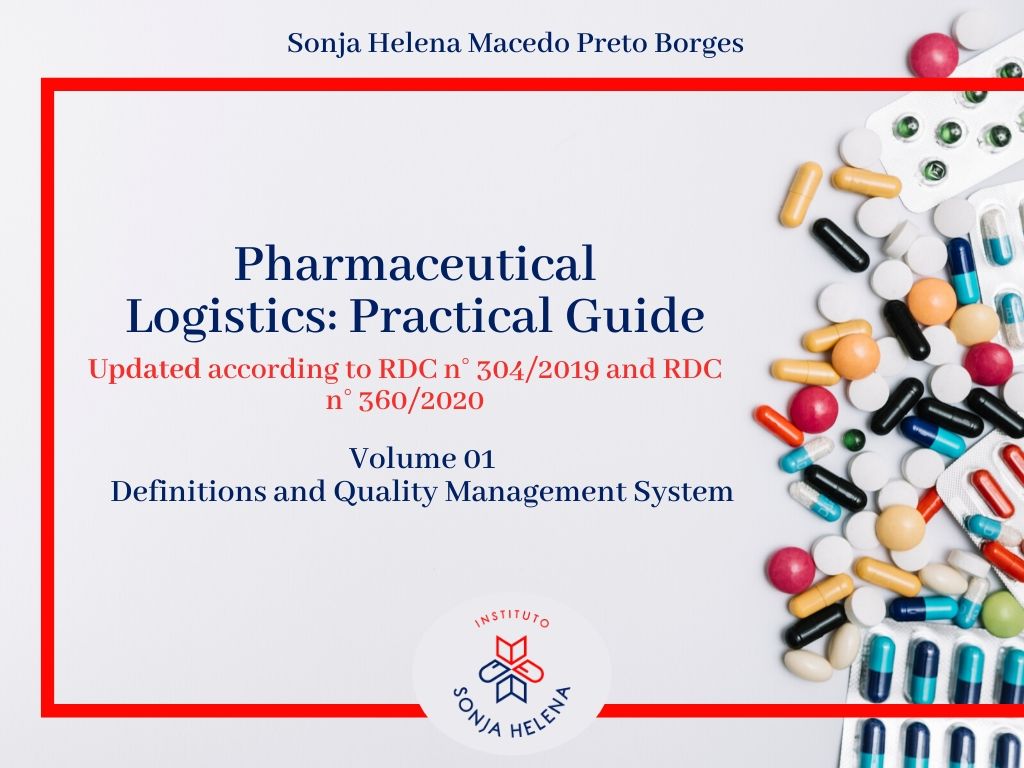 Pharmaceutical Logistics: Practical Guide - Vol.01 Definitions and ...