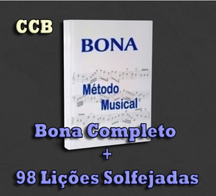 Bona - Método Musical CCB em PDF + 98 Lições Solfejadas. - Grupo Big ...