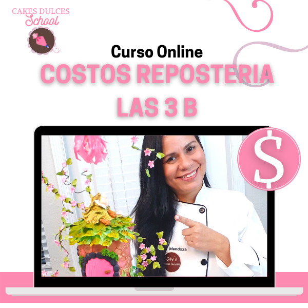 Costos Repostería Las 3B - Leisla Gisel Mendoza Tavera | Hotmart