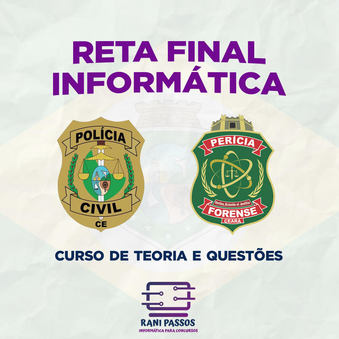 RETA FINAL PCCE - INFORMÁTICA - Ranielison Ferreira dos Passos | Hotmart
