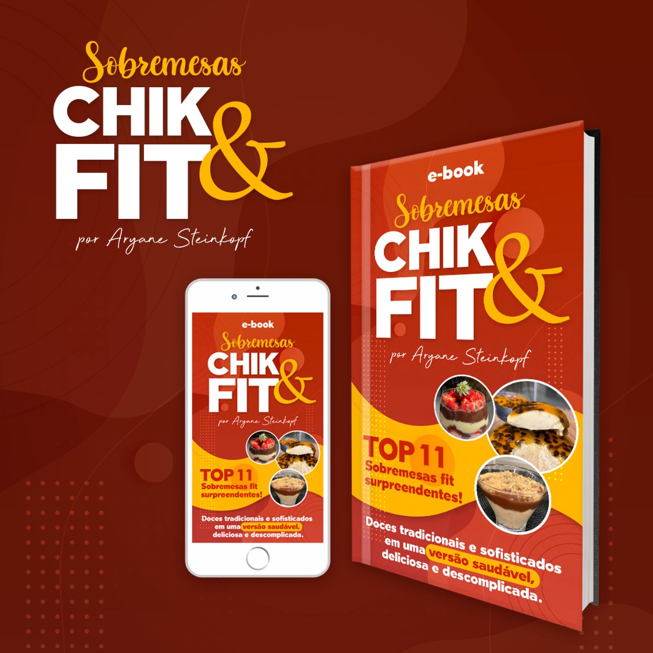 E-book Sobremesas Chik & Fit na Taça - Aryane Steinkopf | Hotmart