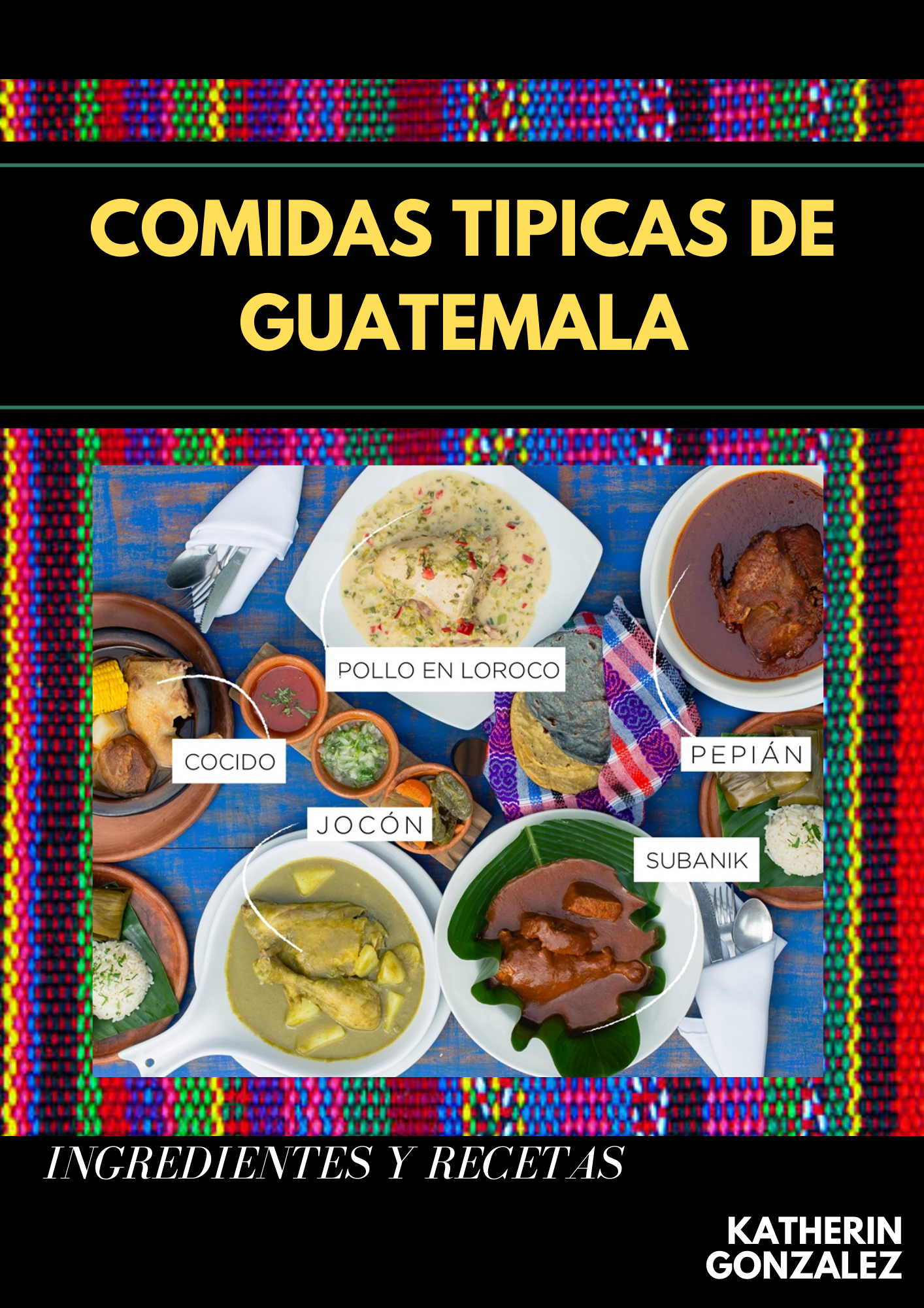 Comida Guatemalteca Tipica