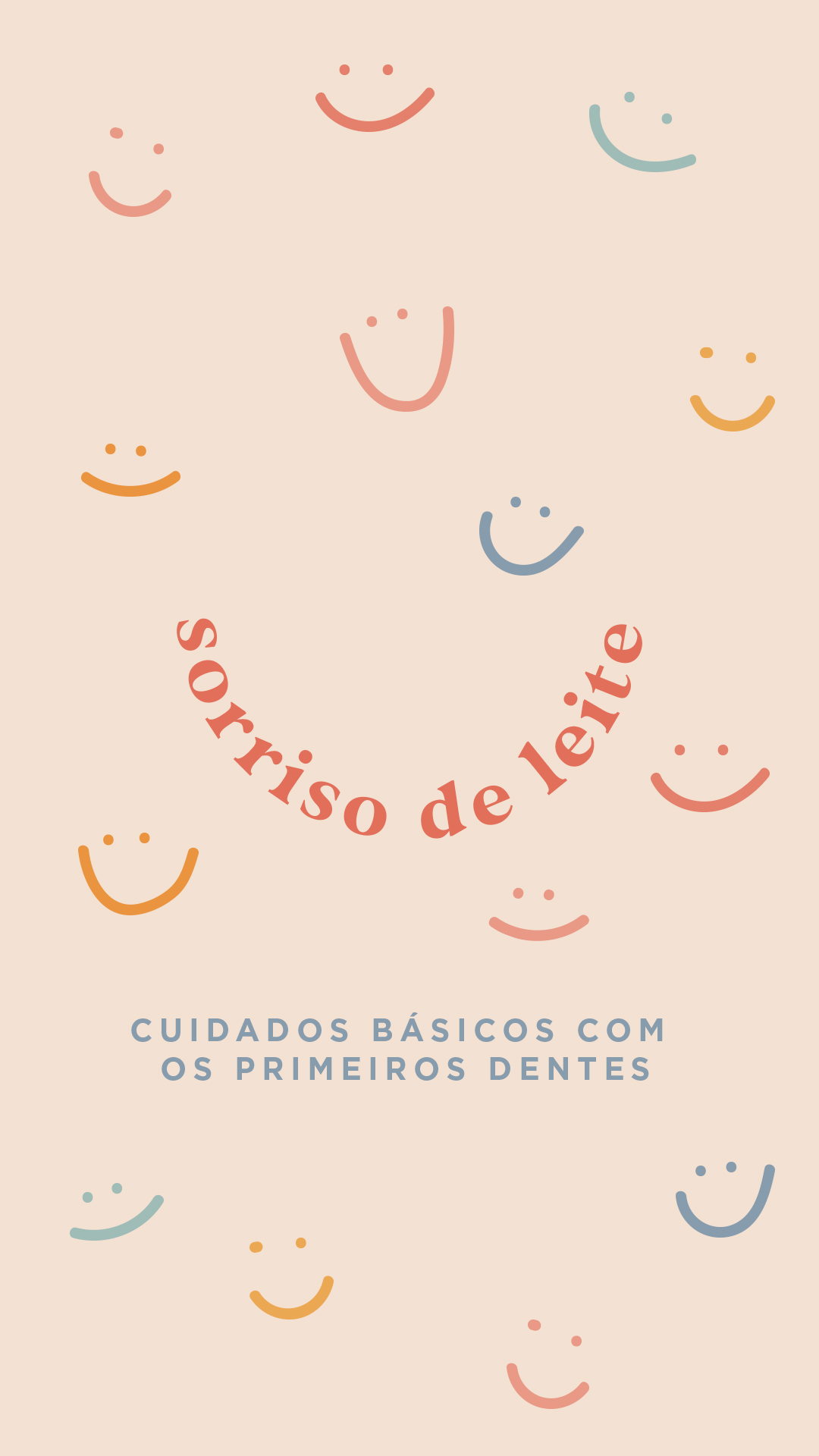 Sorriso de Leite - Cuidados básicos com os primeiros dentes - Natalia ...