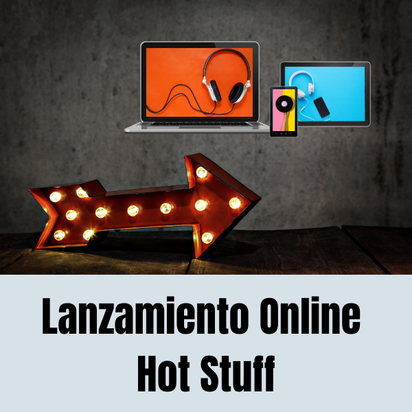 Lanzamiento Online Hot Stuff - Hot Stuff Producciones, S.L. | Hotmart
