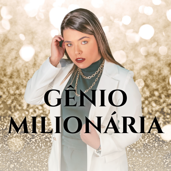 GÊNIO MILIONÁRIA - Caroline Matos | Hotmart
