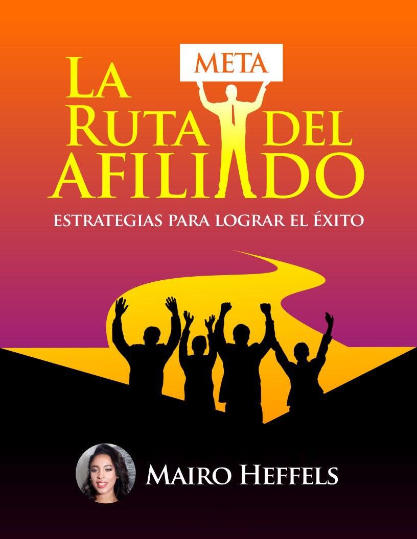 Libro La Ruta Del Afiliado . - Mairo Heffels Asesorias y Negocios Online. | Hotmart