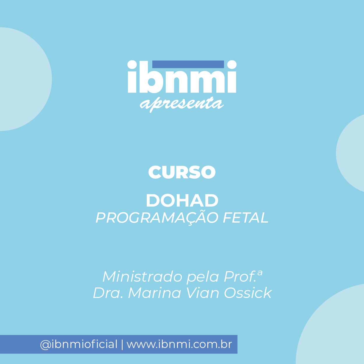 Curso: DOHaD - Programação fetal - IBNMI - Instituto Brasileiro de ...