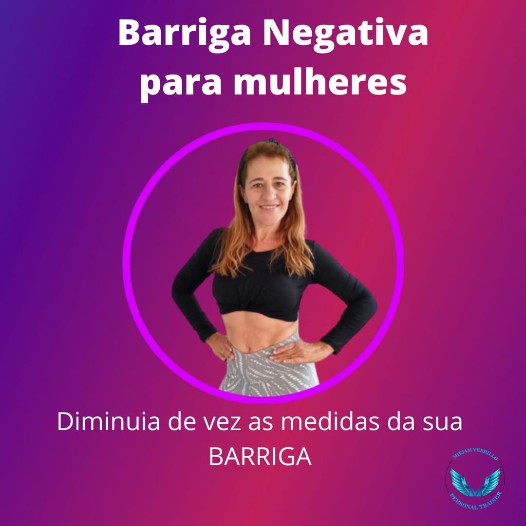 Barriga Negativa para Mulheres - Miriam Verrillo | Hotmart