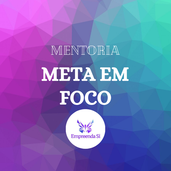 META EM FOCO - Fátima Iris Macedo | Hotmart