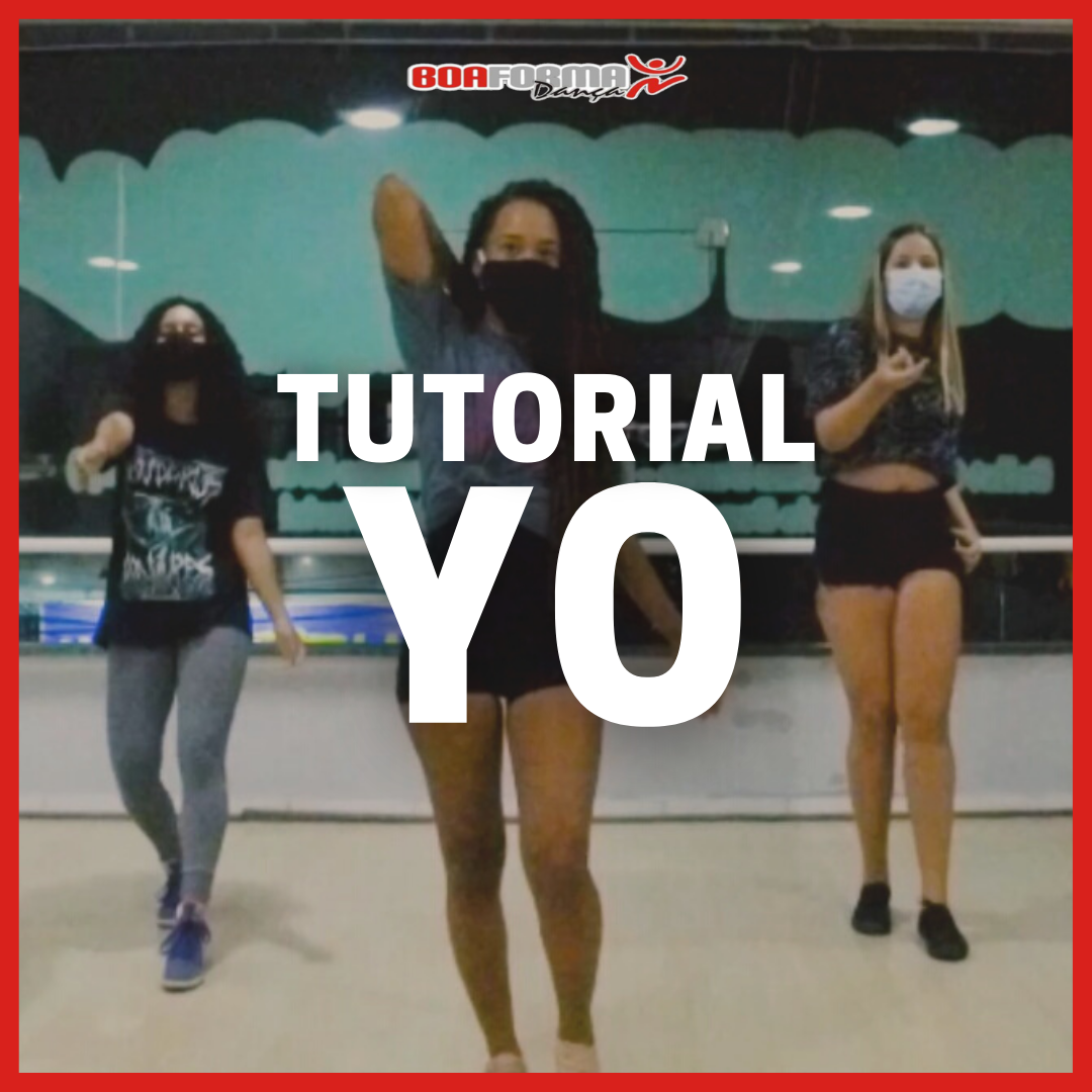 Yo - Tutorial - Boa Forma Dança | Hotmart