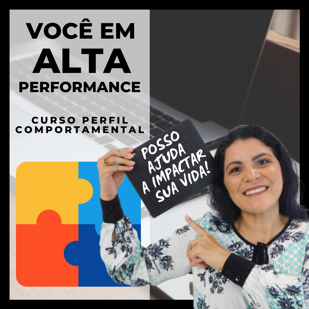 Você em Alta Performance - Perfil Comportamental - DISC - Instituto...