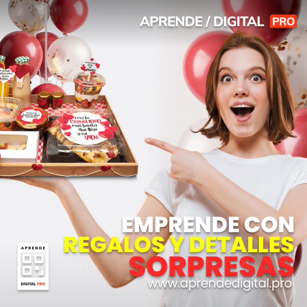 EMPRENDE CON REGALOS Y DETALLES SORPRESA - Aprende Digital PRO | Hotmart