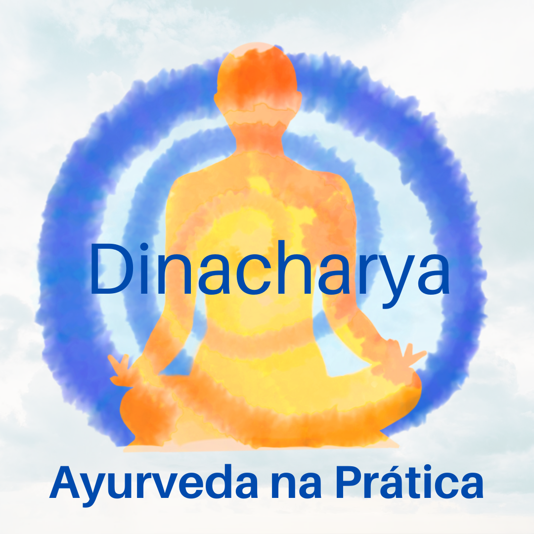 Dinacharya - Ayurveda na Prática - Portal Shakti | Hotmart