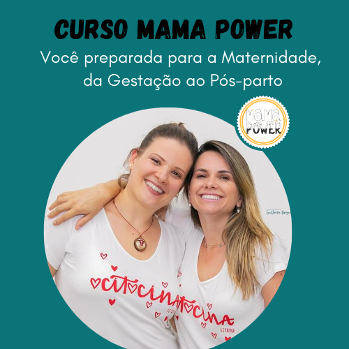 Curso MAMA POWER - Você preparada para a Maternidade, da Gestação ao ...