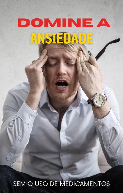 Domine a Ansiedade - Guilherme Ricardo Rieth | Hotmart