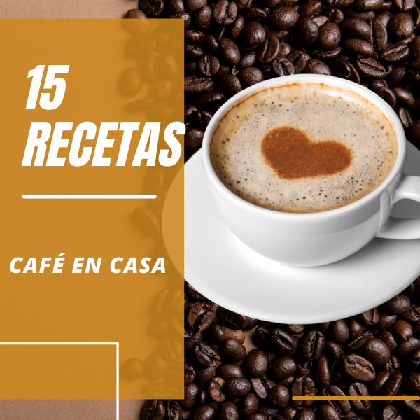 15 RECETAS DE CAFÉ EN CASA - PJ | Hotmart