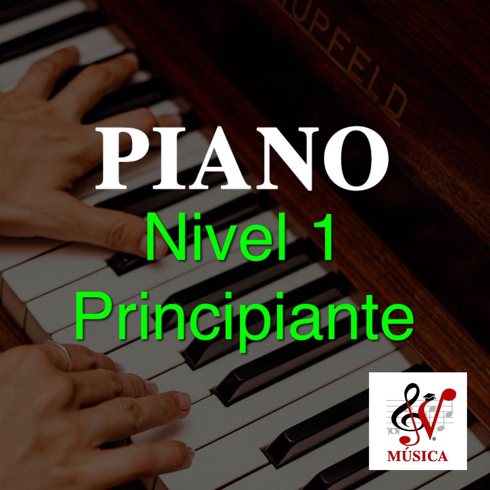 Piano (nivel 1 - principiante), desde cero, con solfeo, armonía y ...