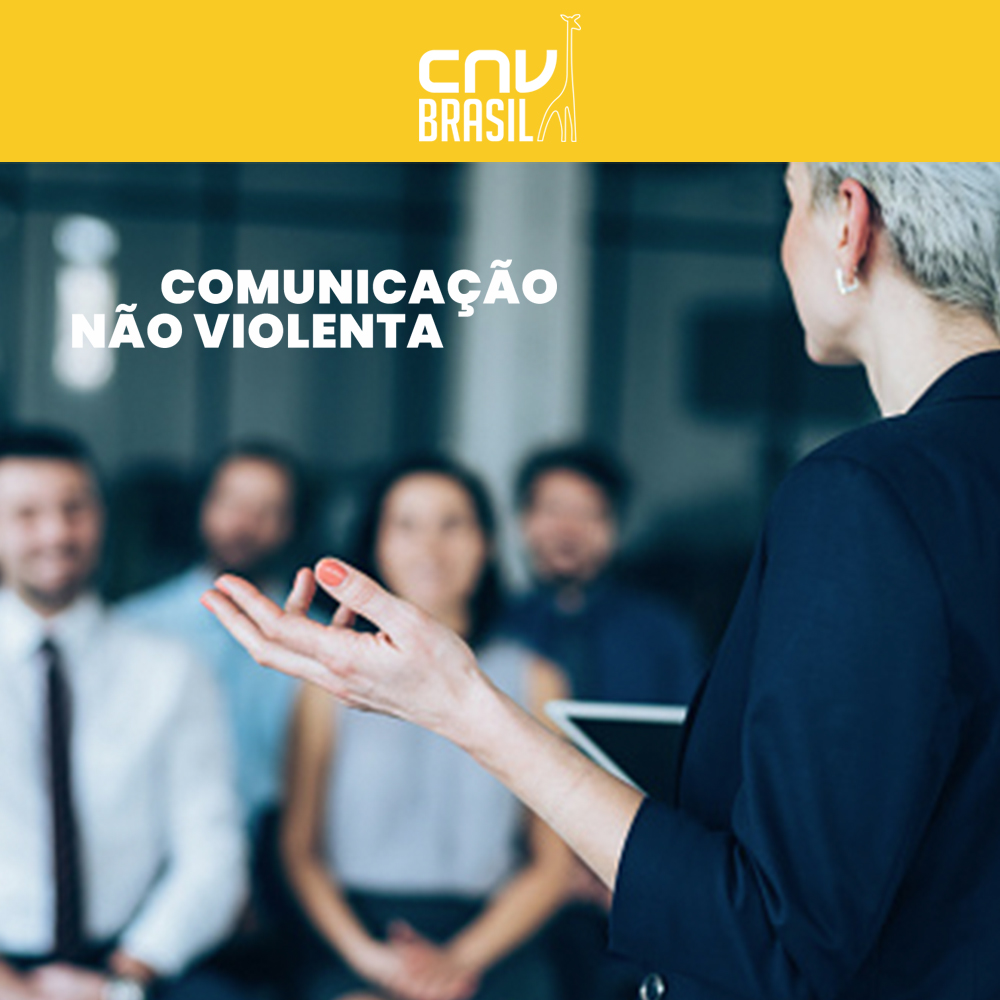 Fundamentos da Comunicação Não Violenta CNVHUB - ERIKA NAHASS DE MOURA ...
