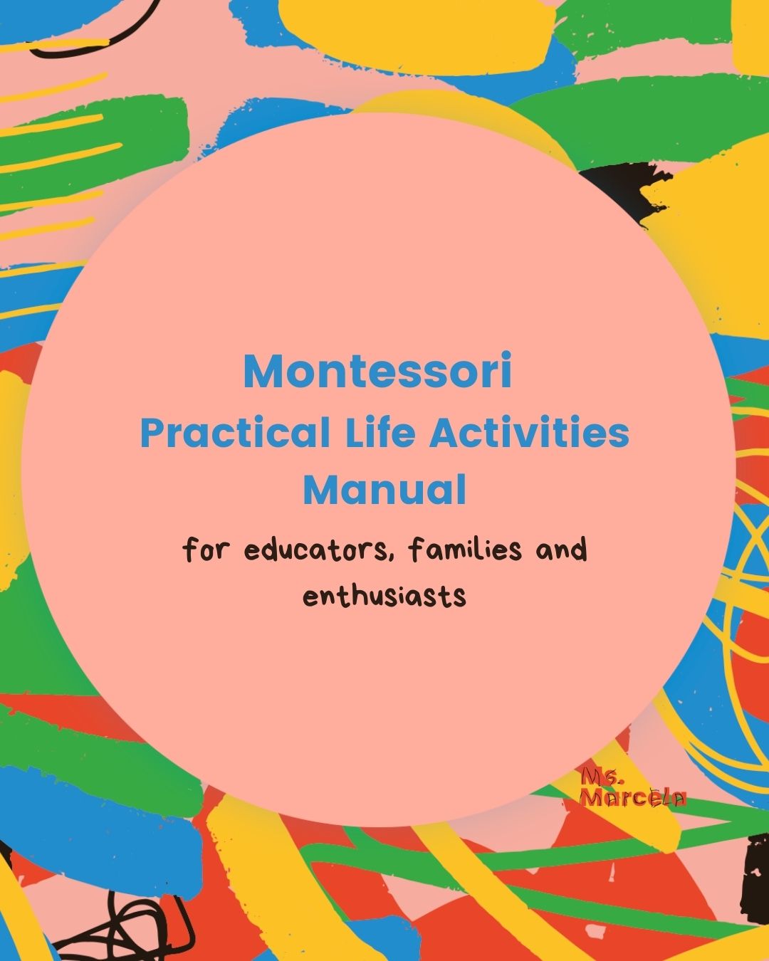 Montessori practical life activities - manual - Marcela Faria Mart...