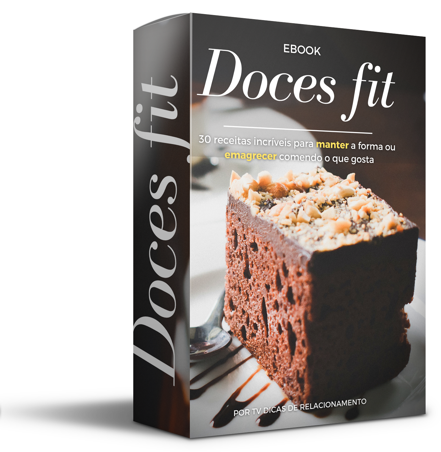 105 RECEITAS DE DOCES FIT: PARA EMAGRECER COMENDO O QUE GOSTA - TA...