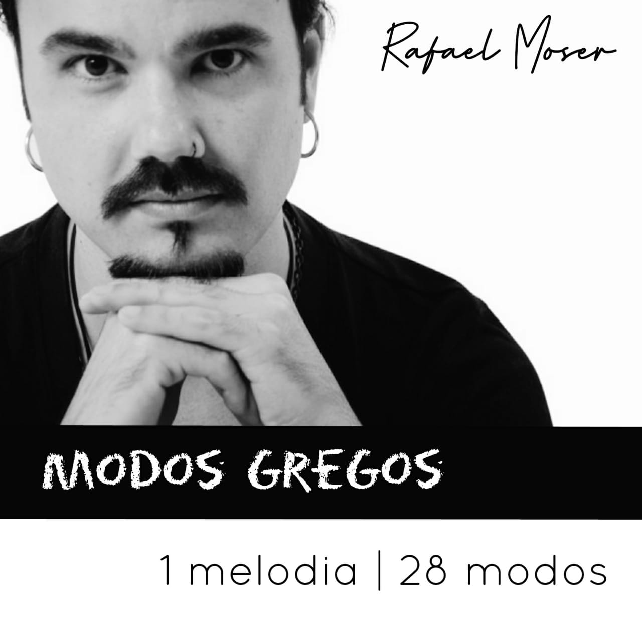 Modos Gregos - 1 Melodia 28 Modos - Rafael Moser | Hotmart
