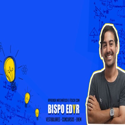 Curso Matemática e Física Enem - Edyr Laizo Neto | Hotmart