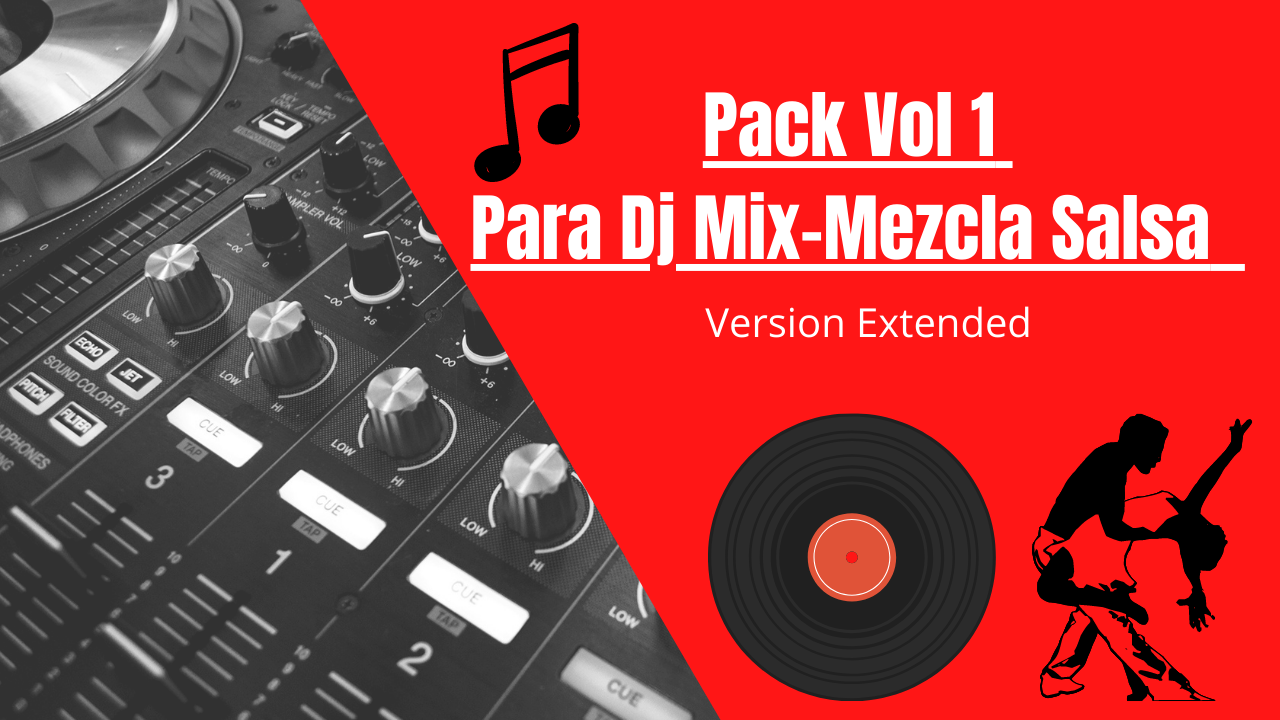 Pack Vol 1 Para Dj Mix Mezcla Salsa Version Extended Break Acapella