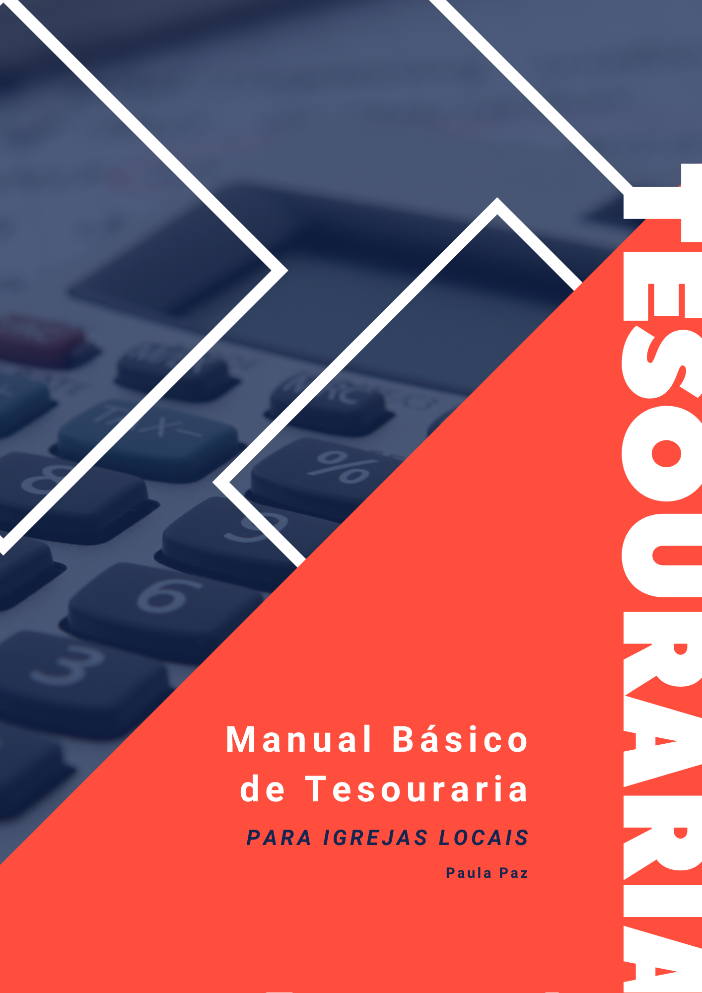 Manual Básico de Tesouraria para Igrejas Locais - Paula Querino da ...