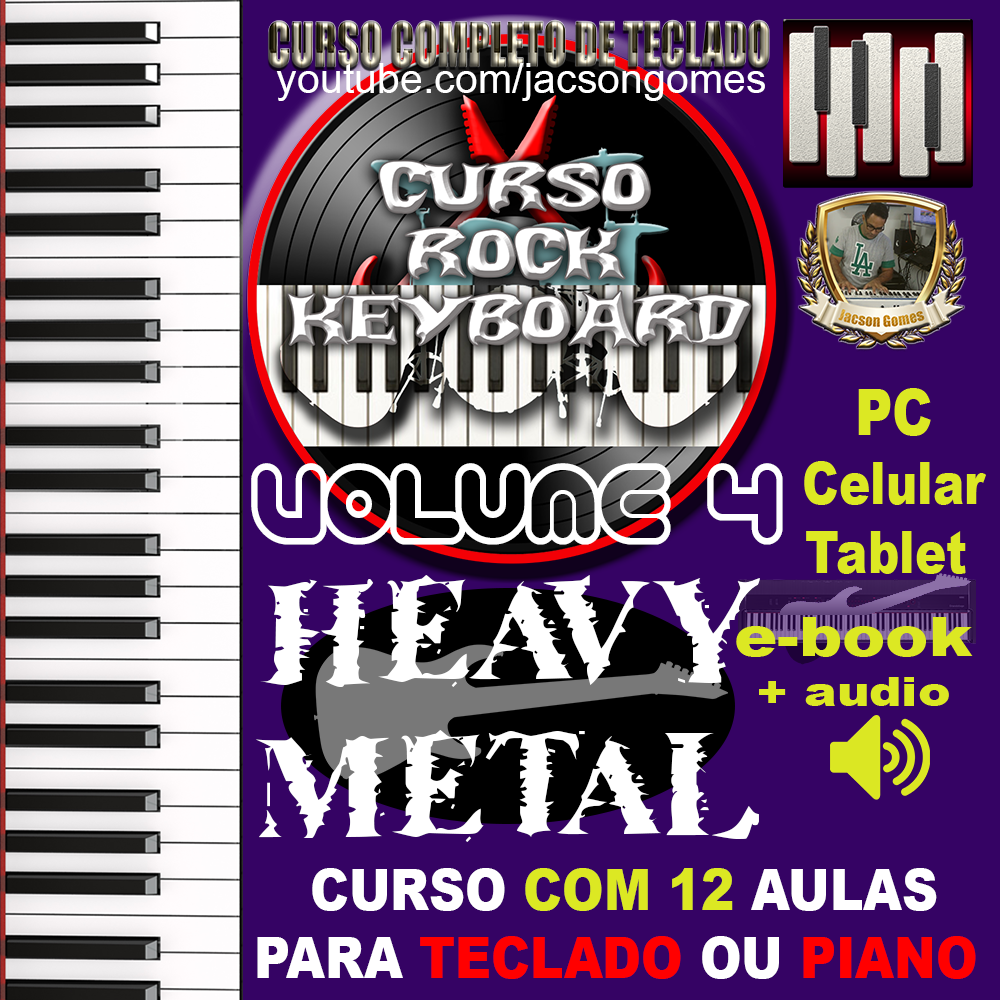 CURSO ROCK KEYBOARD - VOLUME 4 - HEAVY METAL - TECLADO OU PIANO - CURSO ...