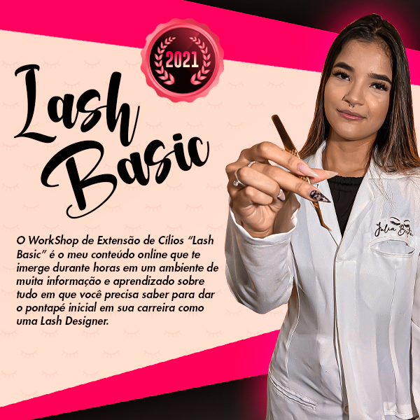 Lash Basic - Workshop (curso) de extensão de cílios iniciante - Júlia ...
