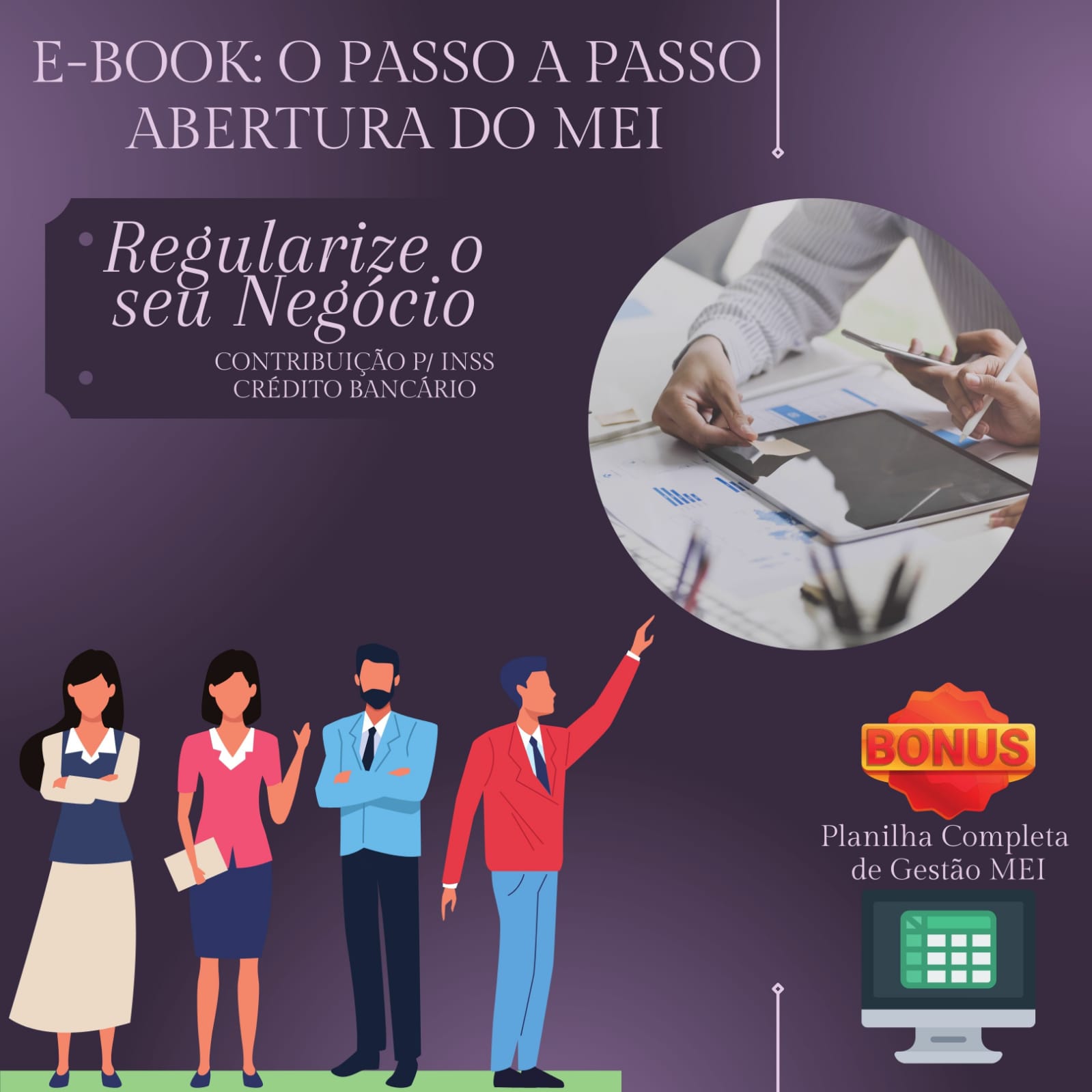 E-BOOK: O passo a passo Registro de MEI | BÔNUS: Planilha de Gestão...