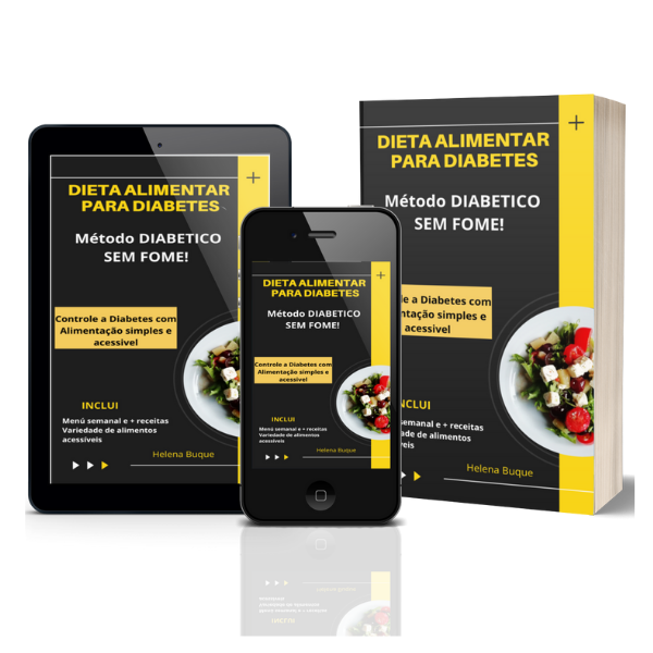 DIABETES SEM FOME: DIETA ALIMENTAR PARA DIABETES - Helena Buque
