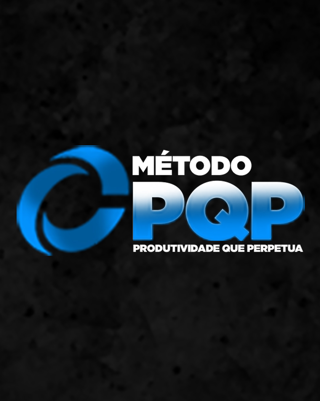MÉTODO PQP - Produtividade que perpetua - CAIQUE JOSE DE LIMA DA SILVA ...