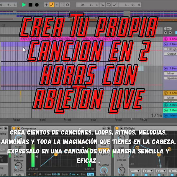 Crea tu propia cancion en 2 horas con Ableton Live - Mariano Gomez ...