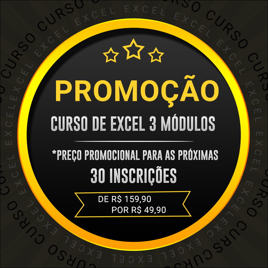 EXCEL 3 MÓDULOS + BRINDE EXCLUSIVO - ÚLTIMAS VAGAS PROMOCIONAIS - D...