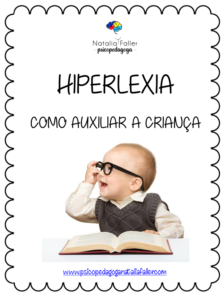 HIPERLEXIA COMO AUXILIAR A CRIANÇA - Psicopedagoga Natalia Faller ...