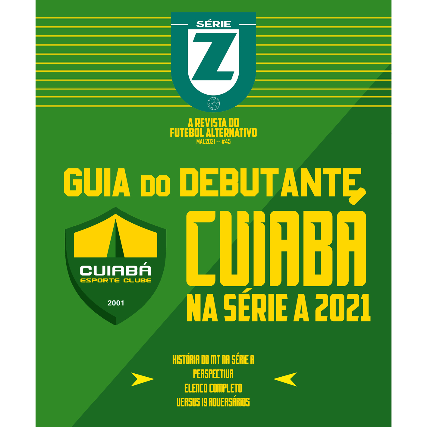 Guia do Debutante: Cuiabá na Série A 2021 (Revista Série Z #45) - Revista Série Z | Hotmart