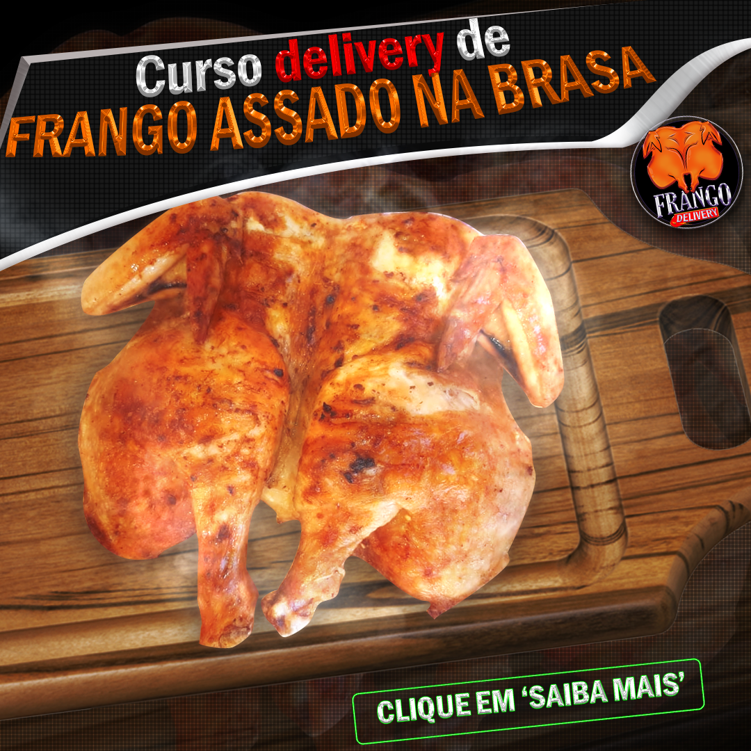 Curso Delivery de Frango Assado na Brasa - Robson de Paula | Hotmart