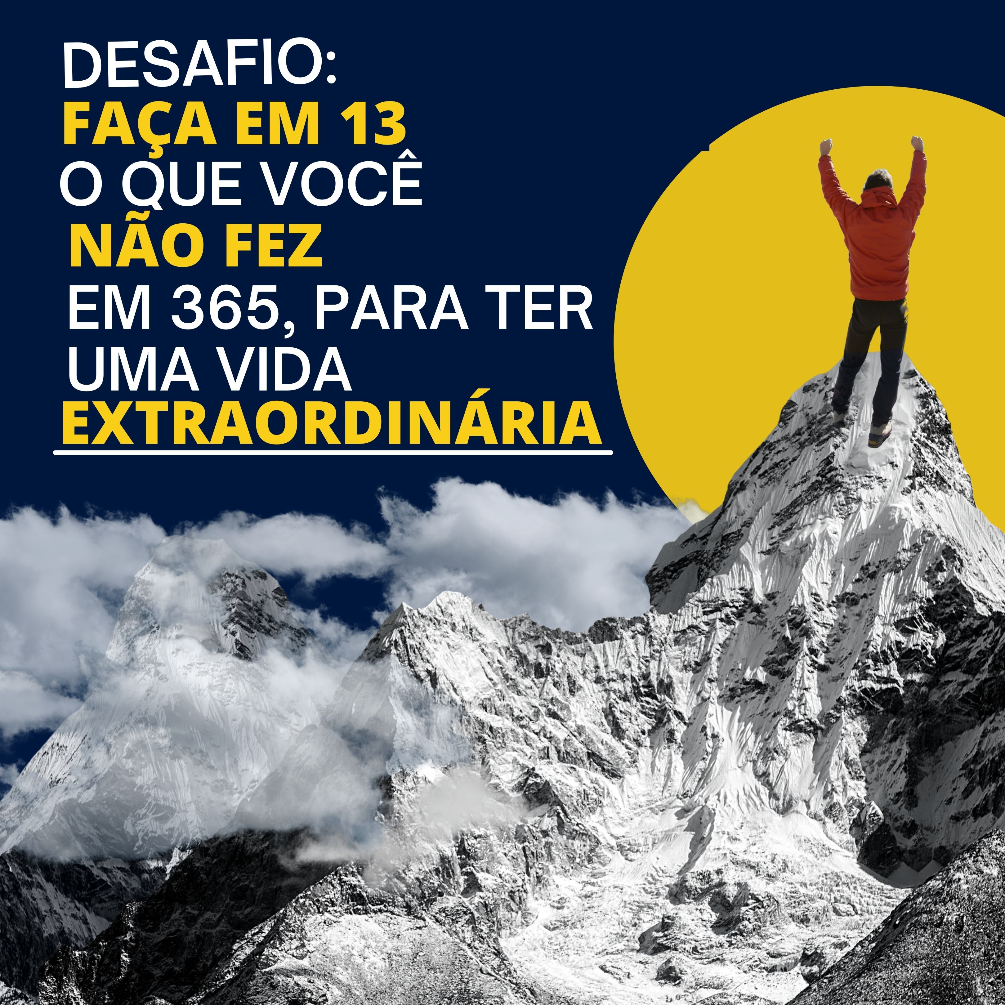 Desafio - Faça em 13 dias o que você não fez em 365 - Carlos Eduard...