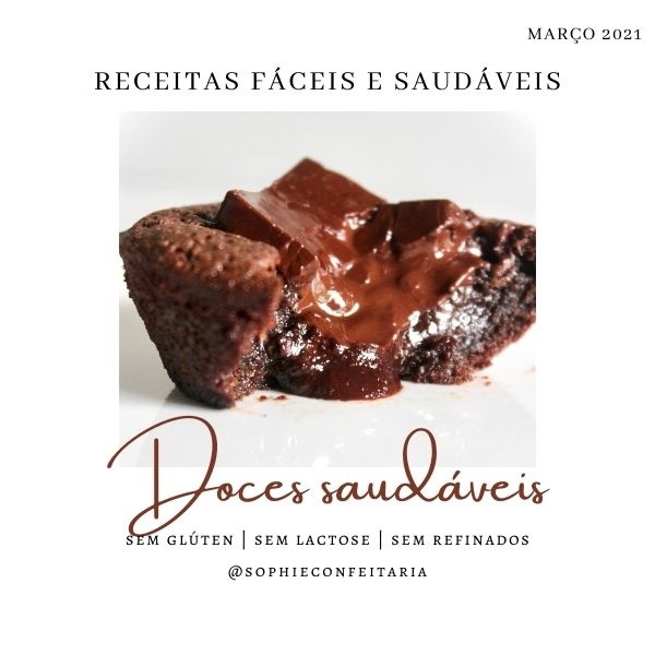 Receitas de doces saudáveis sem glúten, sem lactose e sem açúcar ...