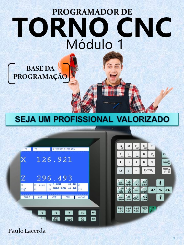 PROGRAMADOR TORNO CNC NIVEL 1 - Paulo Lacerda | Hotmart