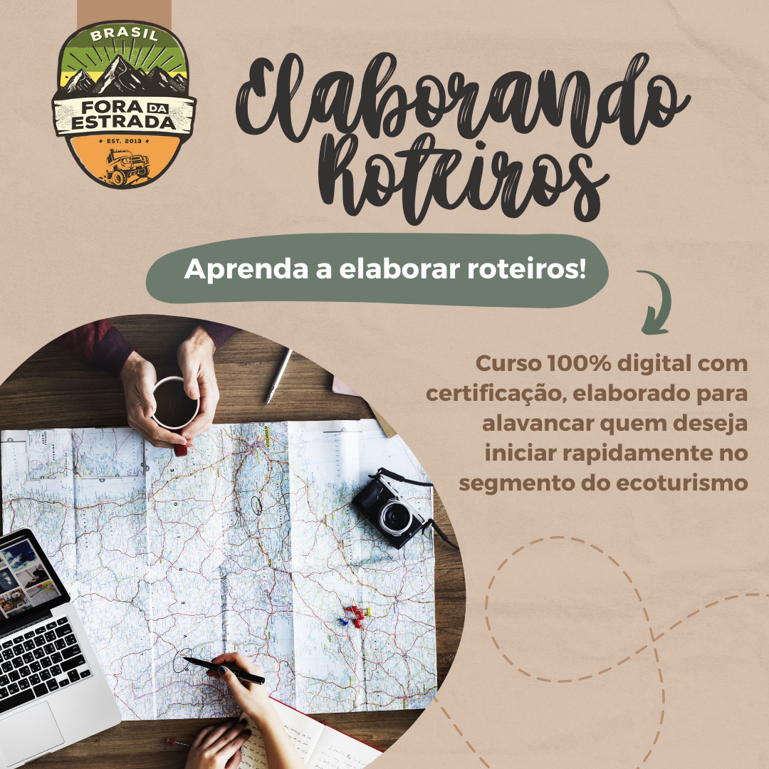 Curso de Elaboração de Roteiros Turísticos | Brasil Fora da Estrada...