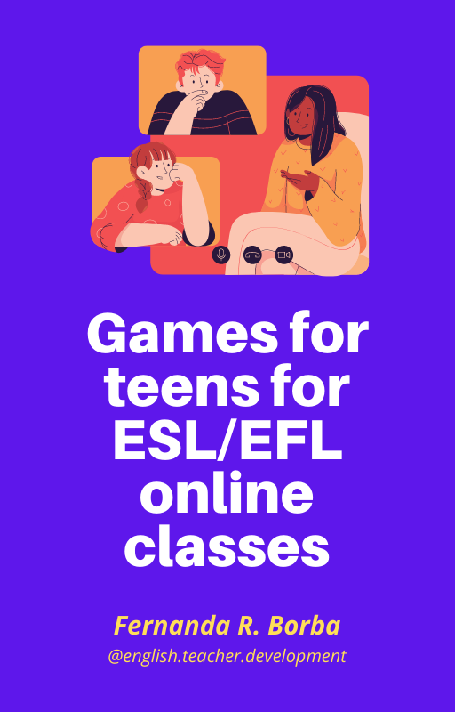 Games for teens for ESL/EFL online classes - FERNANDA BORBA | Hotmart
