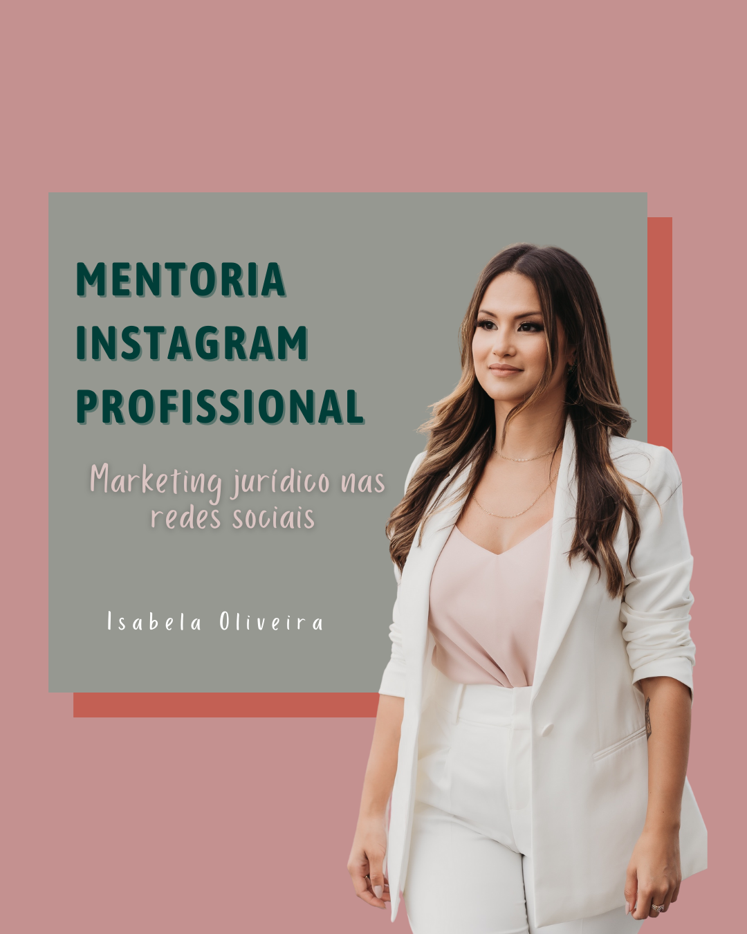 MENTORIA INSTAGRAM PROFISSIONAL PARA ADVOGADOS - Isabela Oliveira ...