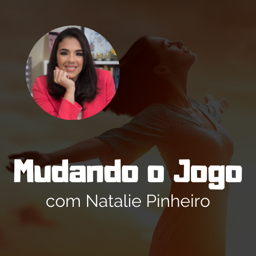 Mudando o Jogo (Online) - Natalie Pinheiro | Hotmart