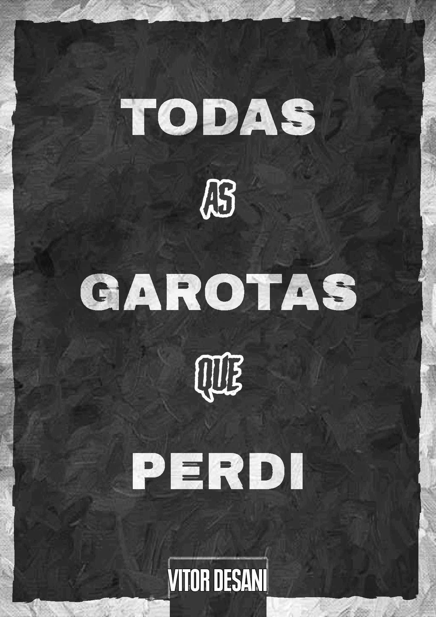 Todas as Garotas que Perdi - Vitor Desani | Hotmart