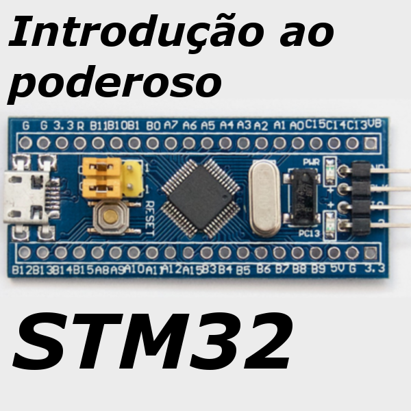Introdução ao Poderoso STM32 - Wagner Rambo | Hotmart Introdução ao Poderoso STM32 - Wagner Rambo | Hotmart