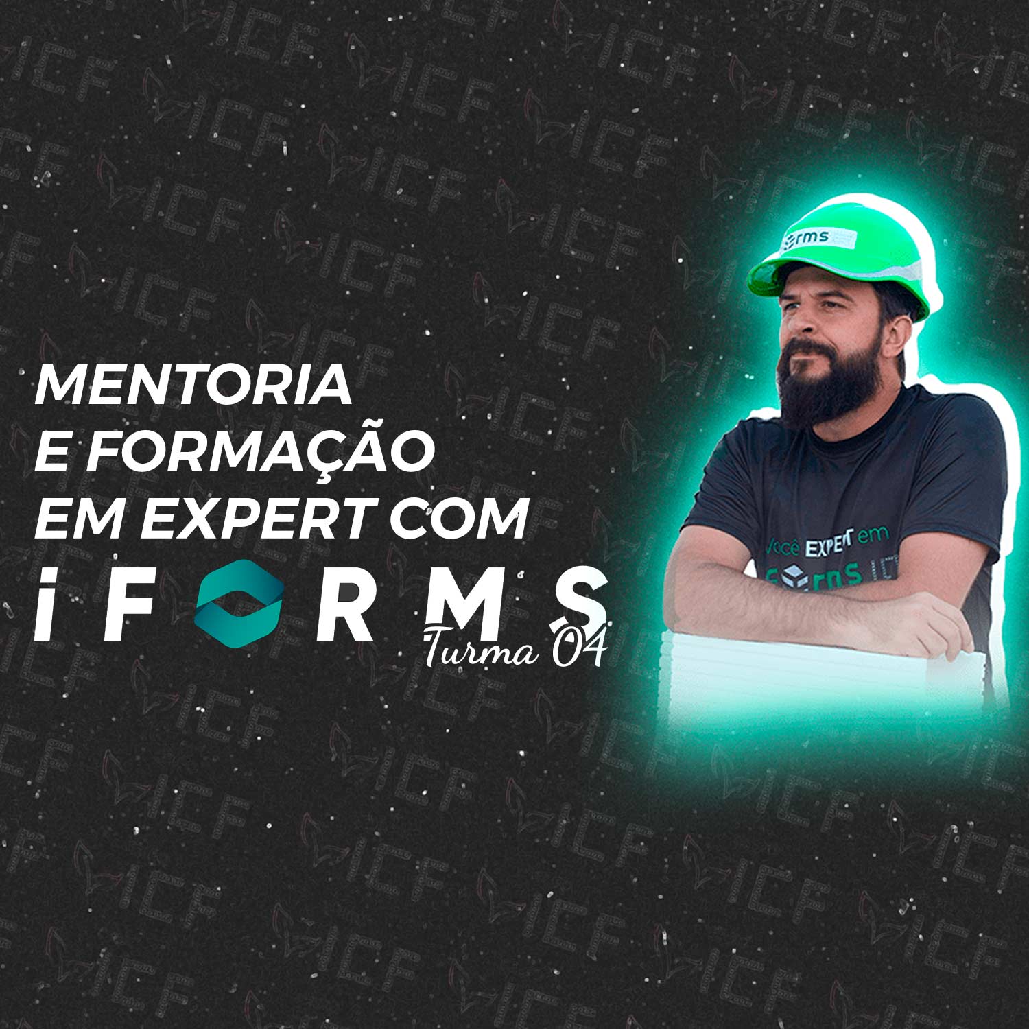 Mentoria e Formação em Expert com iForms ICF | Turma 4.0 - GRUPO ICF ...